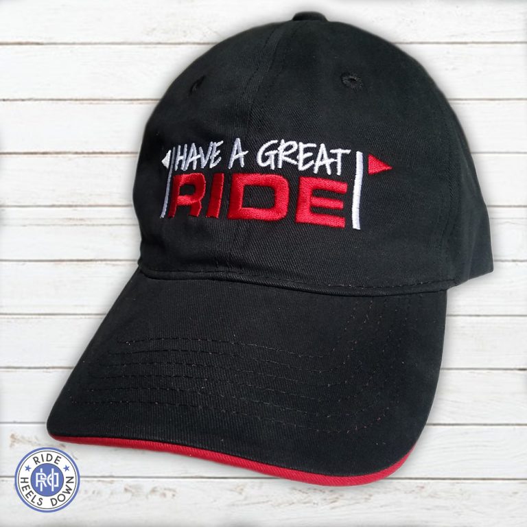 Have A Great Ride Hat (Classic) ⋆ Ride Heels Down™ Eventing Apparel & More
