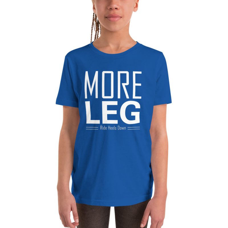 More Leg T-Shirt for Kids (Youth) ⋆ Ride Heels Down™ Equestrian Apparel